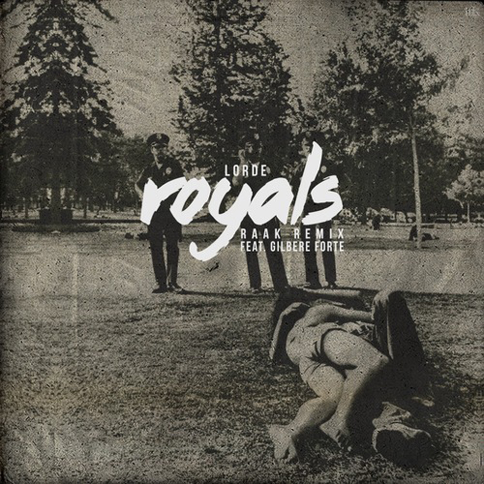 Lorde ft. Gilbere Forte – Royals (RAAK Remix) | The Music Ninja