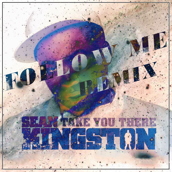 [TMN Premiere] Sean Kingston – Take You There (Follow Me Remix) | The ...
